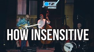"How Insensitive" Live at "Lincoln Center" Shanghai- China Alessio Menconi - guitar Harrison Wardley - bass Sebastian Kaptein - drums #GuitaristLife #jazzguitar #JazzGuitar #LezioniDiChitarra #LearnJazzGuitar #jazzimprovisation #GuitarPlayers #bebopguitar #ChitarristiItaliani #GuitarPractice #guitars #guitarlessons #chitarra #jazzstandard #jazzlive #alessiomenconi #JazzImprovisation #JazzLovers #guitarteacher #JazzGuitarist #livemusic #bossanova @sebdrums | Alessio Menconi