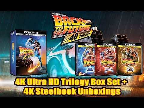 Back To The Future Trilogy (40th Anniversary) 4K Unboxing | Box Set + Steelbooks