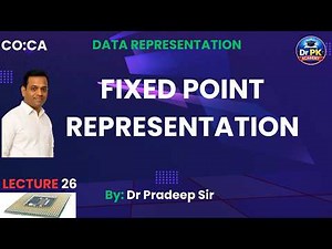 Fixed Point Representation 🔥| CO | CA | Gate, ESE, University Exam | L26