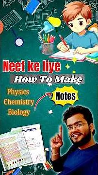 How to Make Perfect Notes for NEET in 60 Seconds | Physics, Chem & Bio Strategy 🔥 #NEET