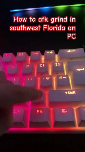 How to afk grind in southwest Florida