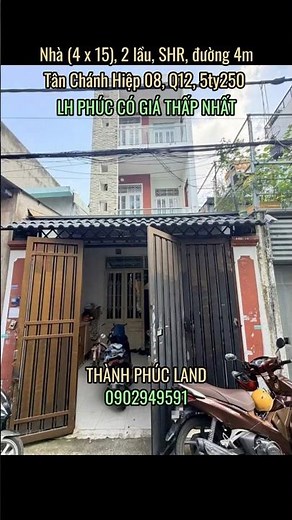 #thànhphúcland Nhà (4 x 15), 2 lầu, SHR, đường 4m Tân Chánh Hiệp 08, Q12, 5ty250