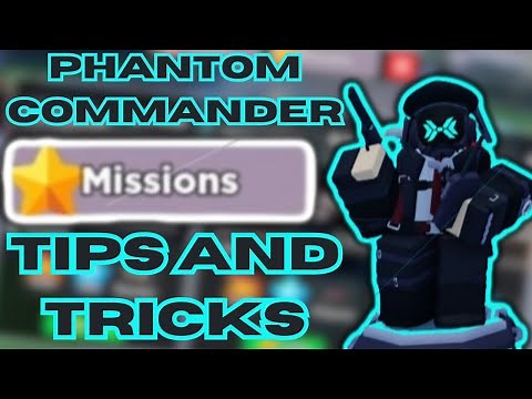 Phantom Commander Mission Tips And Tricks [TDS]