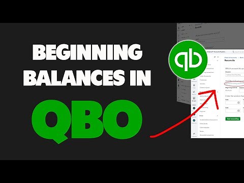 How to Set Up Beginning Balances in QuickBooks Online