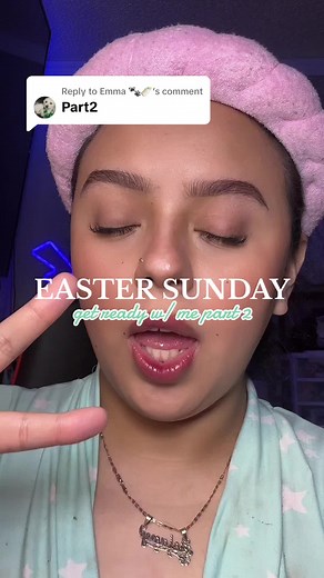 Easter Sunday Get Ready with Me Part 2