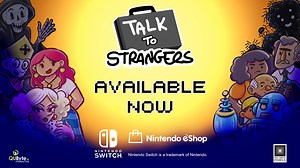 Talk to Strangers on Nintendo Switch! news