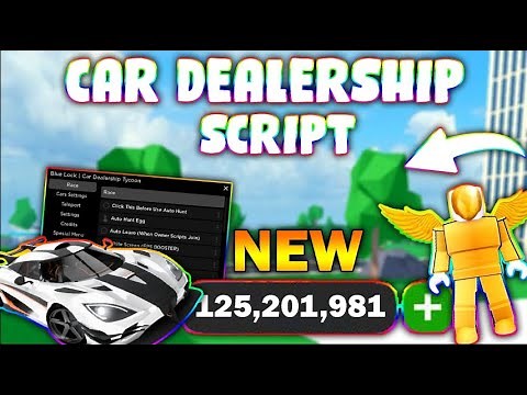 *NEW* Car Dealership Tycoon Script (PASTEBIN 2024) (MONEY FARM, AUTO BUILD , AUTO RACES)