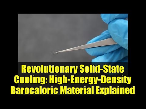 Revolutionary Solid-State Cooling: High-Energy-Density Barocaloric Material Explained