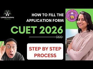 How to Fill CUET UG Application Form 2026? CUET Form Filling Step By Step Process