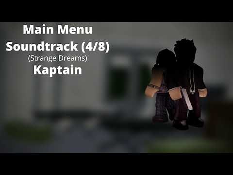 ROBLOX - Entry Point Soundtrack: Main Menu (4/8) (Strange Dreams - Kaptain)