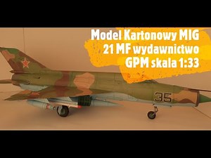 Model Kartonowy MIG 21 MF wydawnictwo GPM skala 1:33 Paper model MIG 21MF