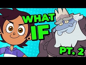 What If Luz Was Sent To Amphibia? (Part 2) | Channel Frederator
