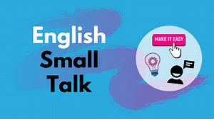 English Small Talk: Start Conversations Easily - Keith Speaking Academy