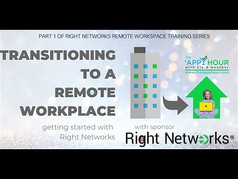 Part 1 of Right Networks Training Series Remote Workspace