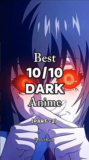 Best 10/10 Dark Anime (Part-2)#anime #dark