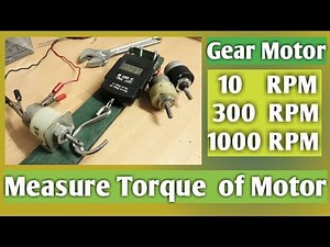 Torque of Dc Motor, How to Measure?