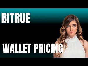 Bitrue Wallet Pricing Explained What You Get for Your Money