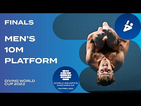 LIVE: Men's 10m Platform Final | Diving World Cup 2023 Montreal Highlights