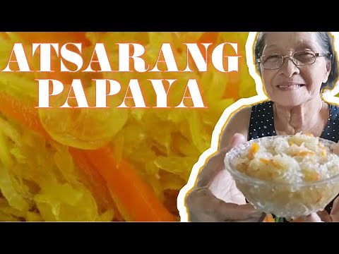 ATSARANG PAPAYA | RECIPE NI INAY