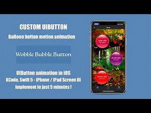 WobbleBubbleButton: Custom UIButton - Balloon Button motion animation | UIButton animation in iOS !