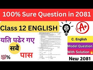 100%🤩|| class 12 english model question 2081 with solution || class 12 english model question 2081