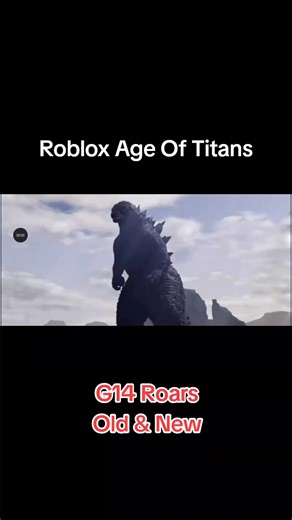 Roblox Age Of Titans G14 Roars: Old & New Showcase