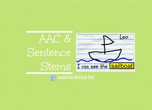 AAC and Sentence Stems PLUS Predictable Chart Writing | NoodleNook