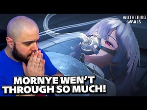 This Was SO SADl Mornye Resonator Showcase Reaction! l Wuthering Waves