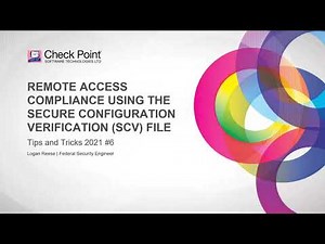 Tips & Tricks 2021 #6 - Remote Access Compliance using the Secure Configuration File