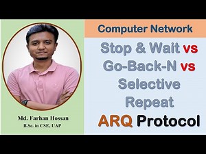 Lec: 24 |Stop & Wait vs Go-back-N vs Selective Repeat ARQ Protocol |Computer Network|Bangla Tutorial