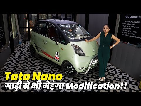 Tata Nano Next Level Modified || गाड़ी से भी मेहंगा Modification