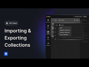Importing & Exporting Collections and Environments
