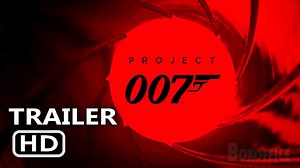 PROJECT 007 Official Teaser Trailer