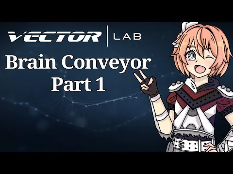 Vector Lab Brain Conveyor Part 1 OST