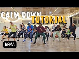 REMA - CALM DOWN DANCE Beginners ( Official Tutorial )