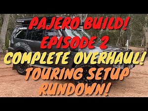 NW PAJERO BUILD! STAGE TWO! TOTAL OVERHAUL! COMPLETE RUNDOWN! Drifta Wildland, 33's, Lithium & More!