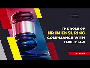 Employee Relations Course: The Role of HR in Ensuring Compliance with Labor Law 20