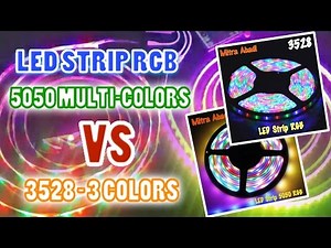 LED Strip RGB 5050 VS LED Strip RGB 3528 3 Colours