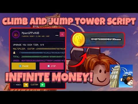 [ INFINITE MONEY! ] NEW OP CLIMB AND JUMP TOWER ROBLOX SCRIPT | AUTO MONEY | AUTO WIN