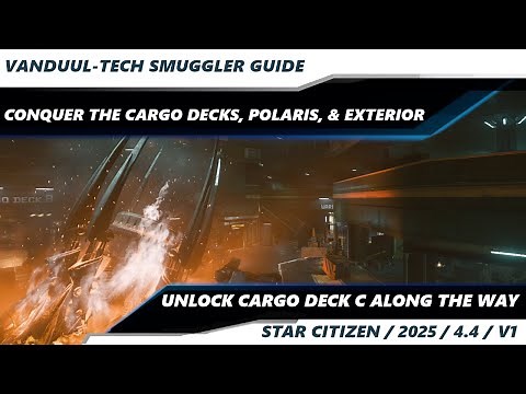 Star Citizen 4.4 | Vanduul-Tech Smugglers Mission Guide | Unlock the Contract & Cargo Deck C | Solo