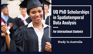 UQ International PhD Scholarships in Spatiotemporal Data Analysis