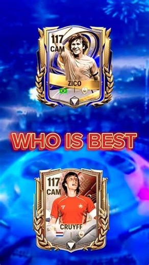 BEST CAM CARD BATTLE 117 OVR ZICO VS 117 OVR CRUYFF #shorts #fifamobile #gaming #subscribe