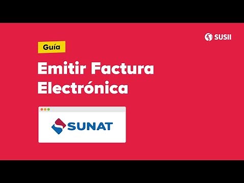 Cómo Emitir una Factura Electrónica desde SUNAT 2025