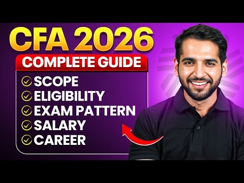 CFA Course Complete Details 2026🔥 | Eligibility, Fees, Salary & Levels | CFA After 12th & Graduation