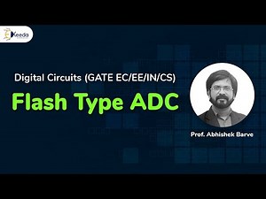 Explained Flash Type ADC Basics : Essential Concept | GATE Digital Circuits Video Lecture - Electronics and Communication Engineering (ECE)