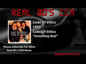 Code Of Ethics - Something Real