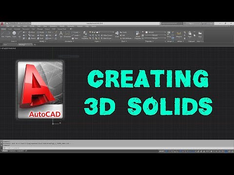 AutoCAD - Creating 3D Solids