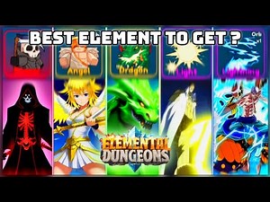Full Complete Guide | Best Element to Progress FAST! (Roblox Elemental Dungeons)