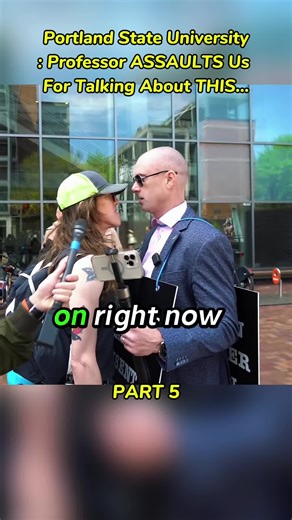 #Portland State University Professor ASSAULTS Us | professors