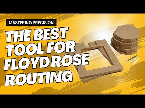 Floyd Rose Installation Made Easy: Using a Custom Routing Template